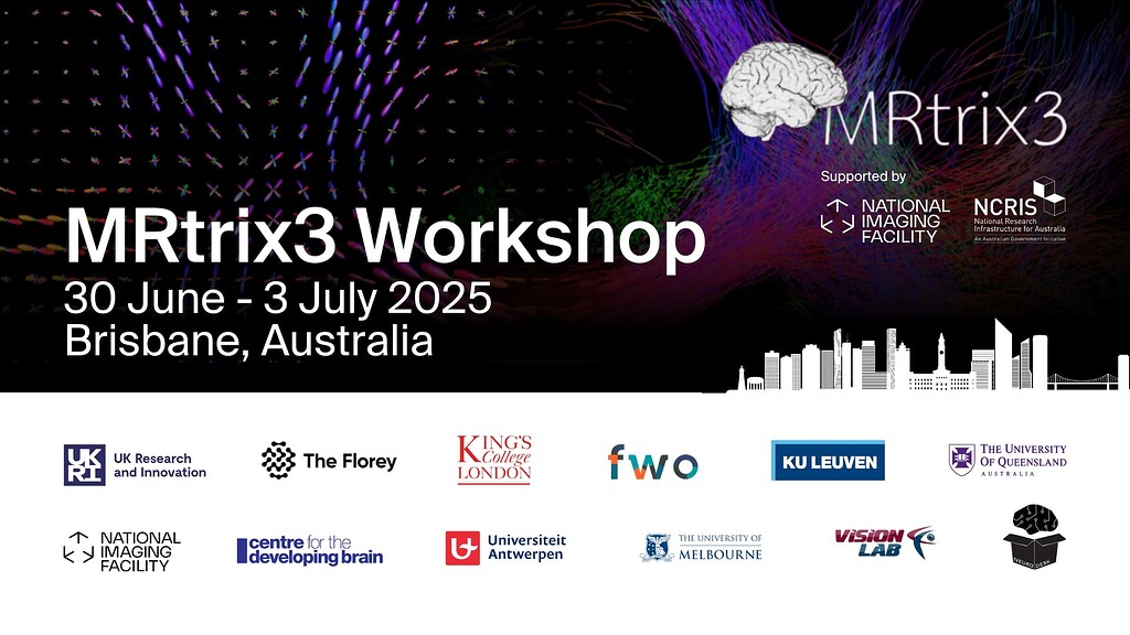 MRtrix3 workshop to be held in Brisbane, Australia in July 2025! - Announcements - MRtrix3 Community